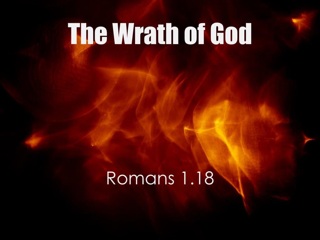 Romans 1:18-32 The Wrath Of God – only savior jesus