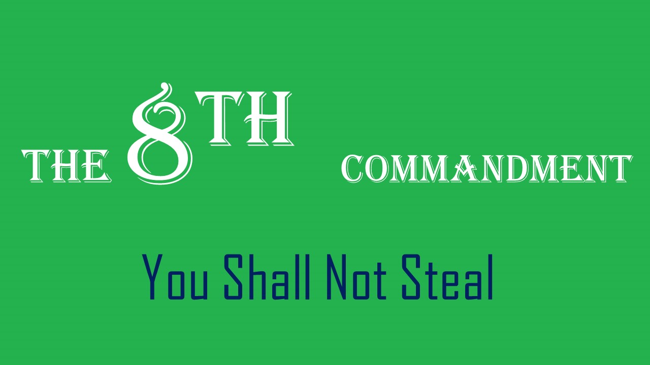 The Eighth Commandment – Be Content – only savior jesus